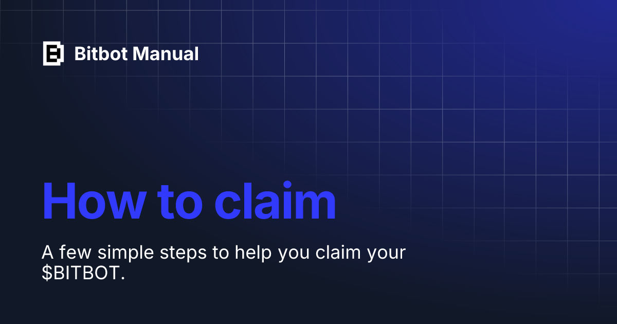 How to claim | Bitbot Manual