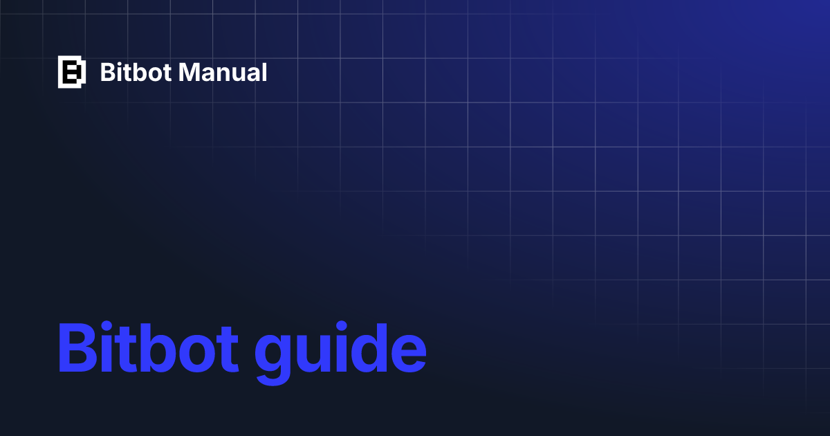 Bitbot guide | Bitbot Manual